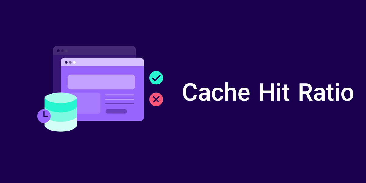 اَبر دِراک - Cache Hit Ratio چیست و چگونه محاسبه می‌شود؟